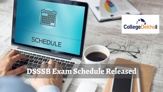 DSSSB Released Exam Schedule for Various Posts - Check All Dates Here ...