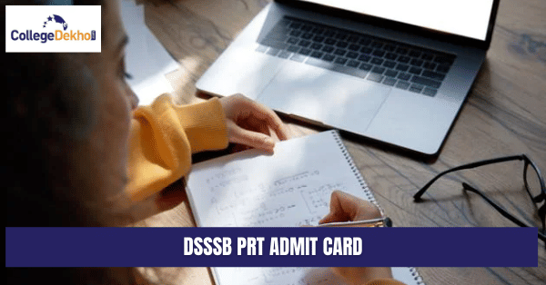 DSSSB PRT Admit Card 2022 Released @dsssb.delhi.gov.in: Direct Link ...