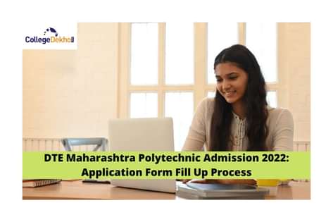 DTE Maharashtra Polytechnic Admission 2022: Application Form Last Date ...