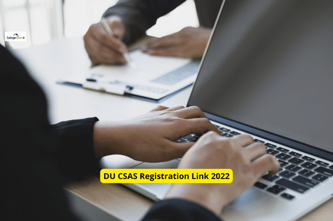 DU CSAS Registration Link 2022 Activated: Details Required to Register ...