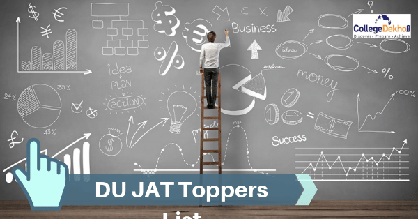 List of DU JAT 2022 Toppers, Percentile Scores | CollegeDekho