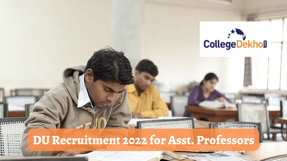 DU Recruitment 2022 Started for Asst. Professors - Check Total ...
