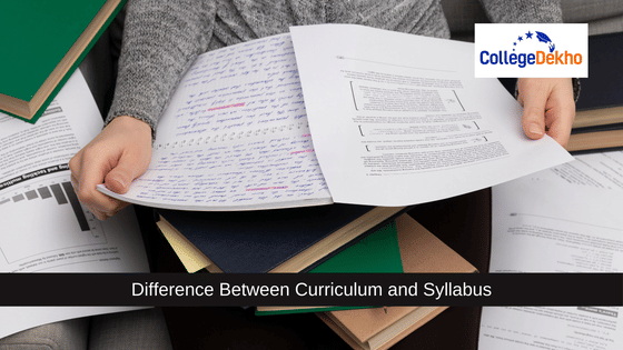 Difference Between Curriculum and Syllabus | CollegeDekho