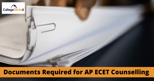 List of Documents Required for AP ECET 2024 Counselling | CollegeDekho