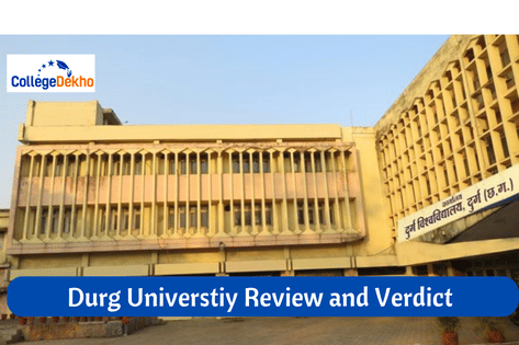 Durg University's Review & Verdict by CollegeDekho | CollegeDekho
