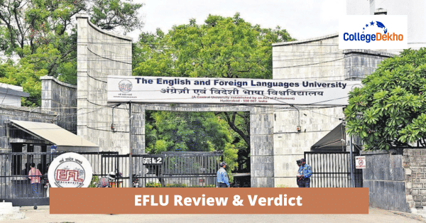 EFLU's Review and Verdict by CollegeDekho | CollegeDekho