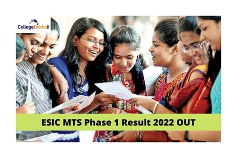 ESIC MTS Phase 1 Result 2022 (OUT) @esic.nic.in: Check steps to ...
