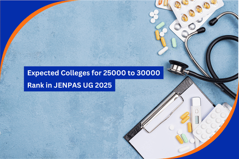 Expected Colleges for 25000 to 30000 Rank in JENPAS UG 2025 | CollegeDekho