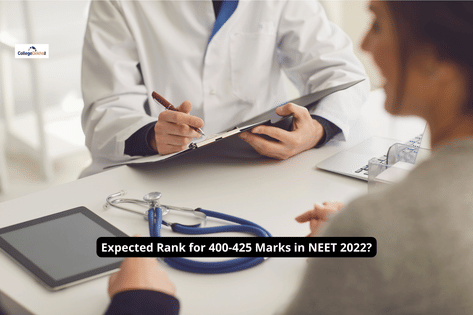 What is the Expected Rank for 400-425 Marks in NEET 2022? | CollegeDekho