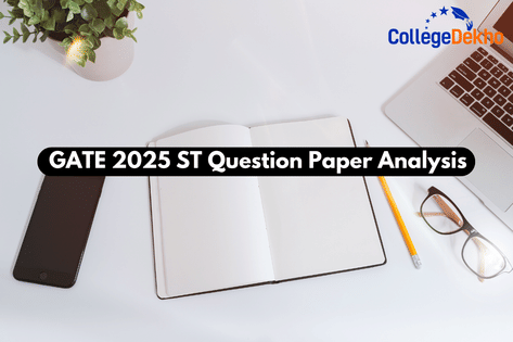 GATE 2025 ST Question Paper Analysis (Out): Official Answer Key (Out ...