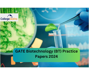GATE Biotechnology (BT) Practice Papers 2024 | CollegeDekho