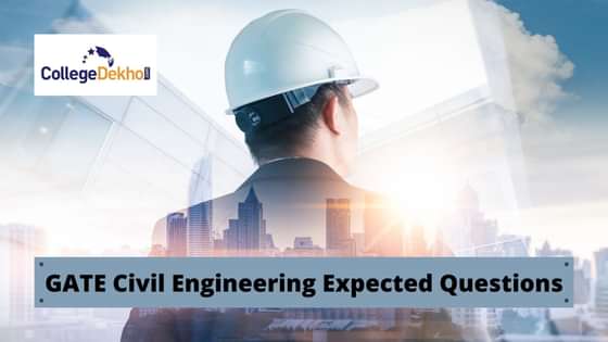 GATE 2025 Civil Engineering Most Expected Questions | CollegeDekho