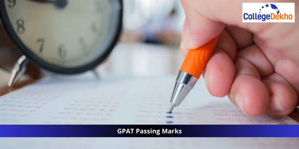 GPAT Passing Marks 2026: Minimum Qualifying Marks | CollegeDekho