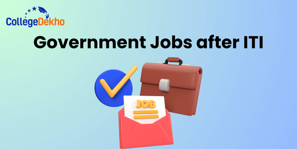 List of Government Jobs after ITI: Job Roles, Eligibility, Salary ...