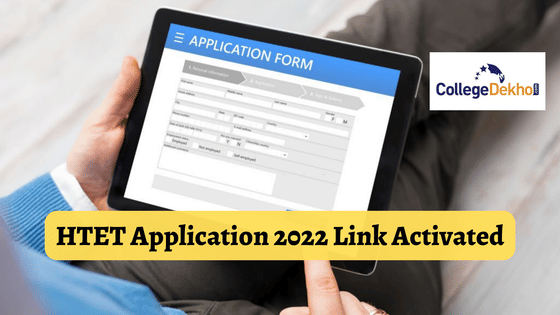HTET Application 2022 Link Activated - Check Steps to Apply | CollegeDekho