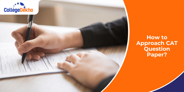 How to Approach CAT 2025 Question Paper: Key Points to Remember While ...