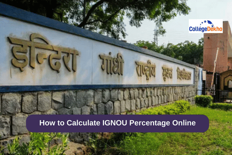 How to Calculate IGNOU Percentage Online? | CollegeDekho