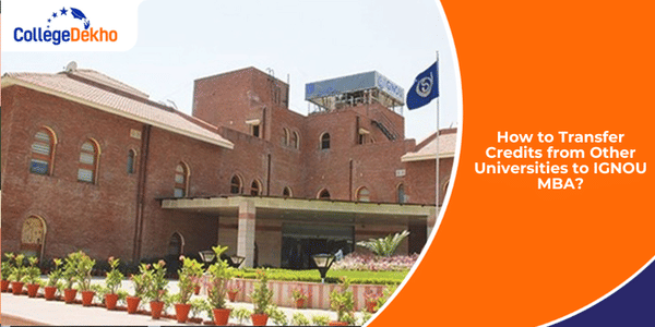 How to Transfer Credits from Other Universities to IGNOU MBA ...