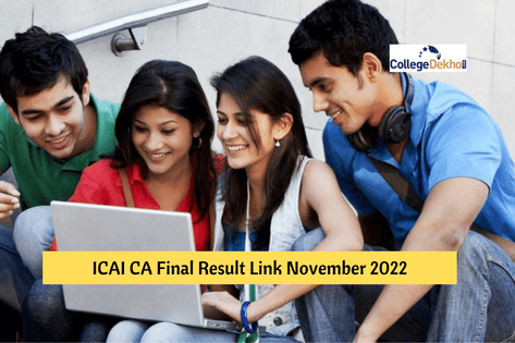 ICAI CA Final Result Link November 2022 Activated | CollegeDekho