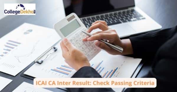 ICAI CA Inter Result 2021: Check Passing Criteria | CollegeDekho
