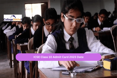 ICSE Class 10 Admit Card 2023 Date: Know when hall ticket is expected ...