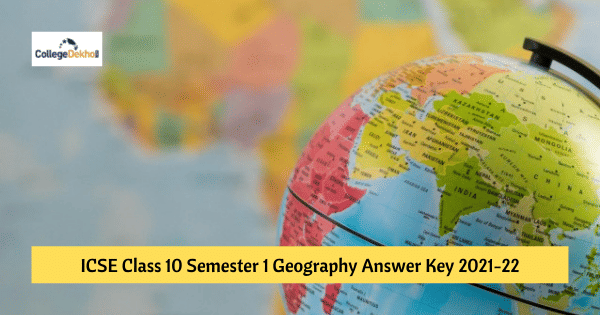 ICSE Class 10 Semester 1 Geography (HCG Paper 2) Answer Key 2021-22 ...