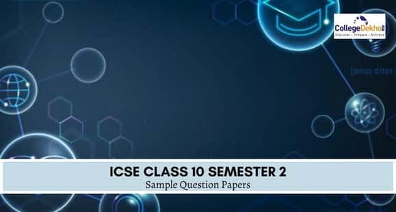 ICSE Class 10 Sample Papers 2024- Download Subject Wise Specimen Paper ...