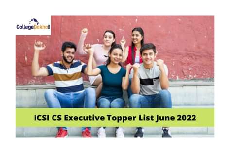 ICSI CS Executive Topper List June 2022: Know Topper Name, Rank & Marks ...