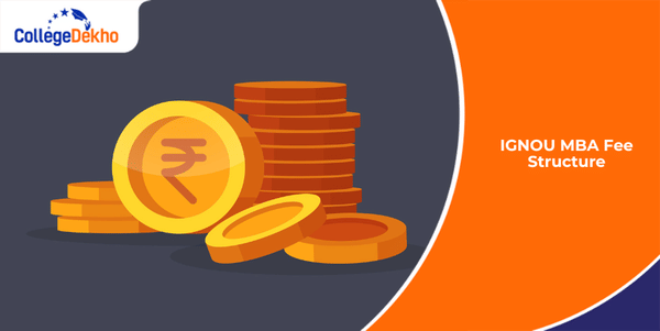 IGNOU MBA Fee Structure 2025: Check Online & Distance MBA Fees ...