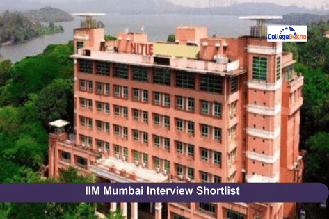 IIM Mumbai Interview Shortlist 2024 (Out): Release Date, CAT Cutoffs ...