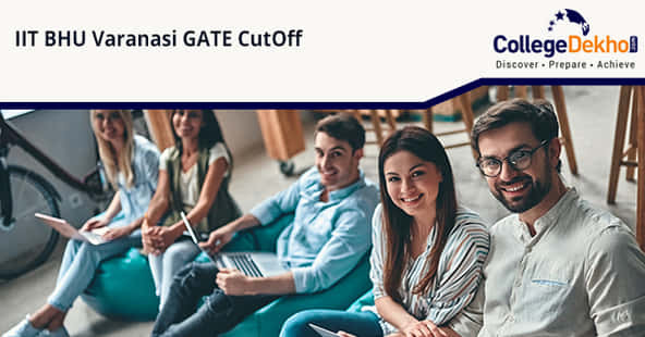 IIT (BHU) Varanasi GATE Cutoff 2023: M.Tech Admission Process, Cutoffs ...