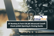 IIT BHU CSE Cutoff 2025: JoSAA Opening & Closing Ranks | CollegeDekho