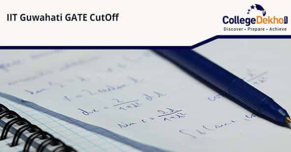 IIT Guwahati GATE Cutoff 2023: M.Tech Admission Process, Selection Criteria, Previous Year ...