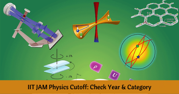 IIT JAM Physics Cutoff 2024: Check Year & Category-Wise Qualifying Minimum Marks | CollegeDekho