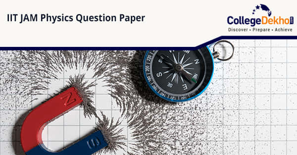 IIT JAM Physics (PH) Predicted Question Paper 2025: Important Questions ...