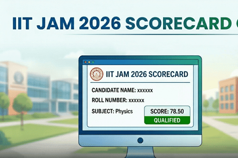 IIT JAM Scorecard 2026 Released; Steps to check score, topper's name ...