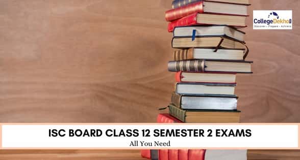 ISC 12th (Semester 2) 2022: Date Sheet (Out), Admit Card, Syllabus ...