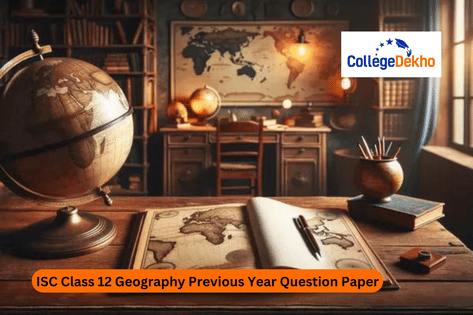 ISC Class 12 Geography Previous Year Question Paper - Download PDF ...