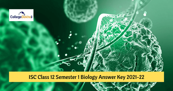 ISC Class 12 Semester 1 Biology Answer Key 2021-22 (Available ... ISC Class 12 Semester 1 Biology Answer Key 2021-22 (Available ...