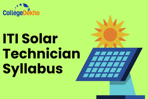 ITI Solar Technician Syllabus: PDF Download, Eligibility Criteria, and ...