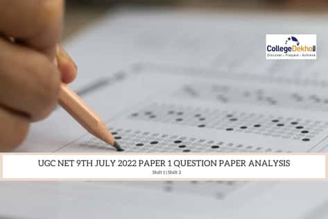 UGC NET 9th July 2022 Paper 1 Question Paper Analysis, Answer Key ...