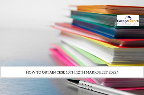 How to Obtain CBSE 12th Marksheet 2022? | CollegeDekho