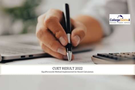 CUET Result 2022: EquiPercentile Method to be used to Normalize Scores ...