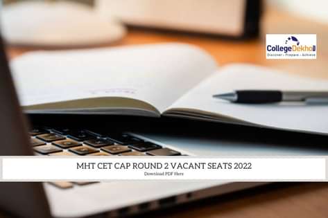 MHT CET CAP Round 2 Vacant Seats 2022 (Released): Check college-wise total number of vacant ...