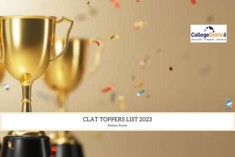 CLAT Toppers 2023 (Available): Check topper names, rank, percentile ...