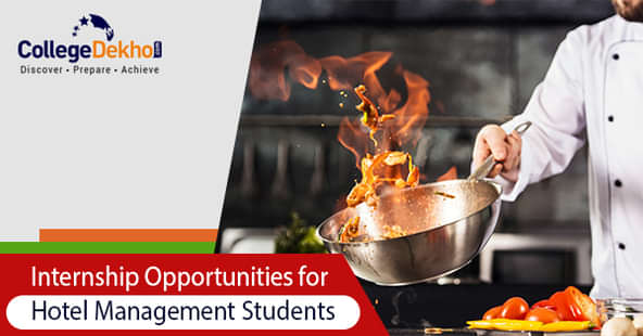 Top 5 Choices for Hotel Management Internships | CollegeDekho