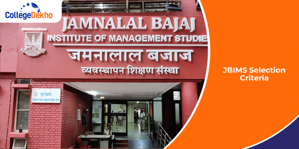 JBIMS Selection Criteria 2025: Admission Criteria and Cutoff ...