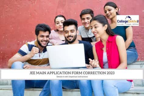 JEE Main Application Form Correction 2023 Begins: Details to edit ...