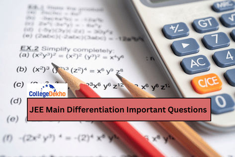 JEE Main Differentiation Important Questions | CollegeDekho