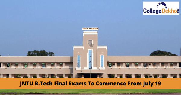 JNTU Kakinada B.Tech Final Exams Begin on July 19 - Check Details Here ...
